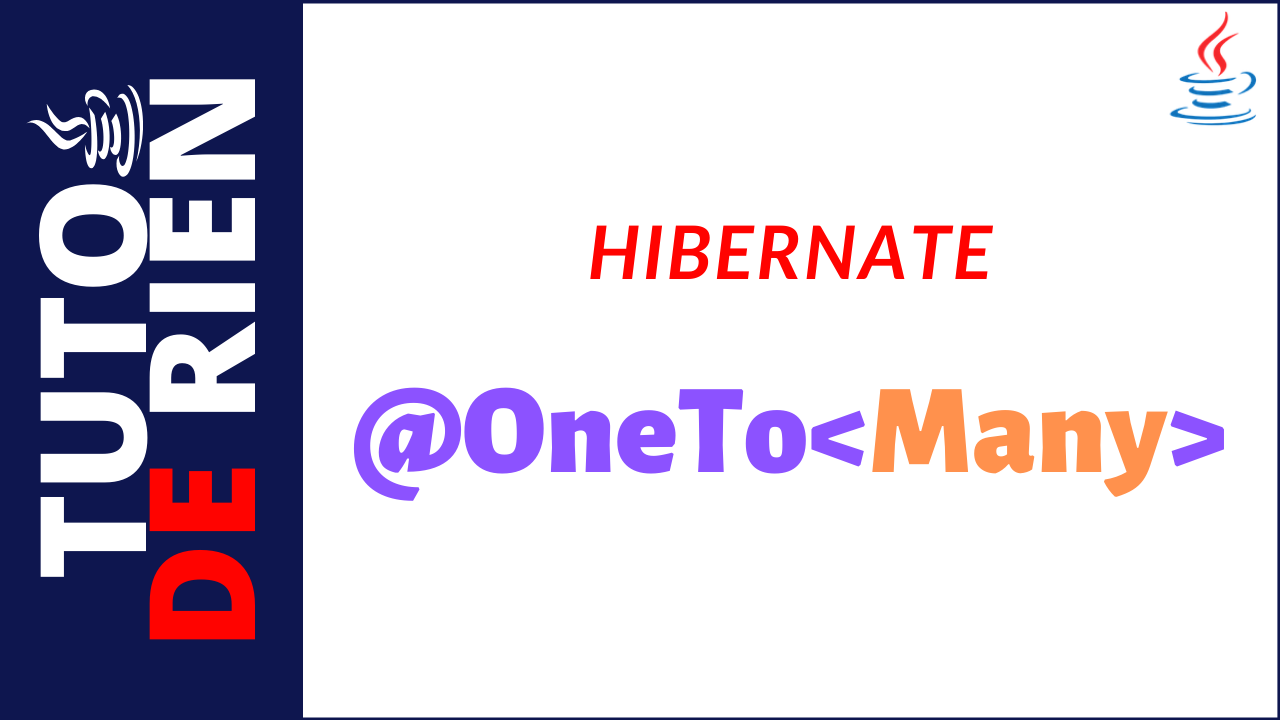 Hibernate relation OneToMany - TUTO DE RIEN Hibernate relation OneToMany - TUTO DE RIEN